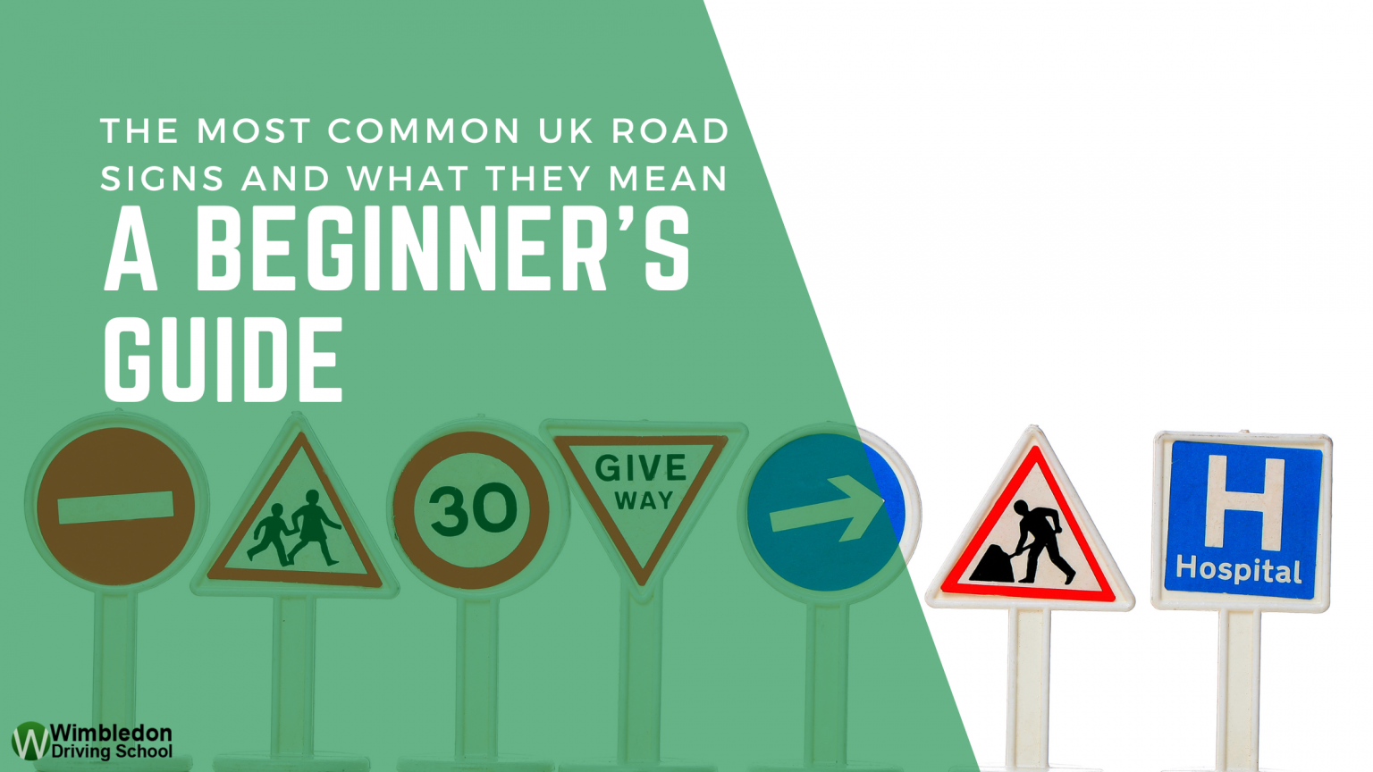 Common UK Road Signs & What They Mean | A Beginner's Guide