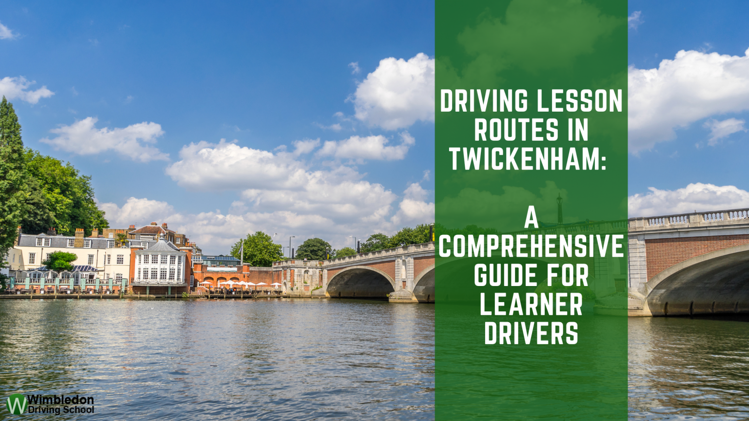 Driving Lesson Routes in Twickenham: Expert Tips and Routes for Learner ...
